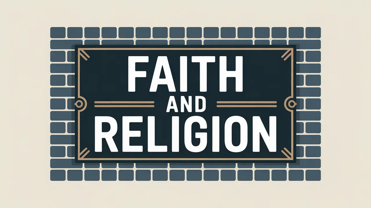 Faith and Religion - Proximatepedia